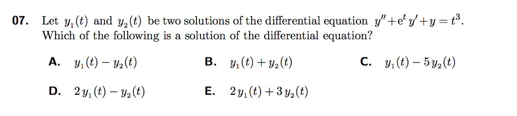 Solved 07. Let yi(t) and y2(t) be two solutions of the | Chegg.com