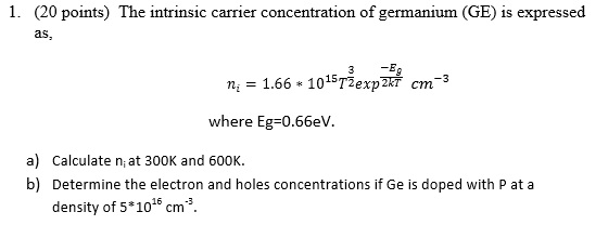 SOLVED: The Intrinsic Carrier Concentration In A, 49% OFF SOLVED: The Intrinsic Carrier Concentration In A, 49% OFF