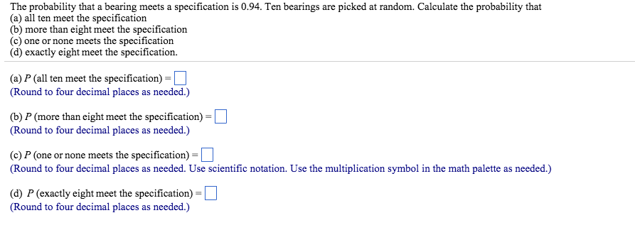 Solved The probability that a bearing meets a specification | Chegg.com