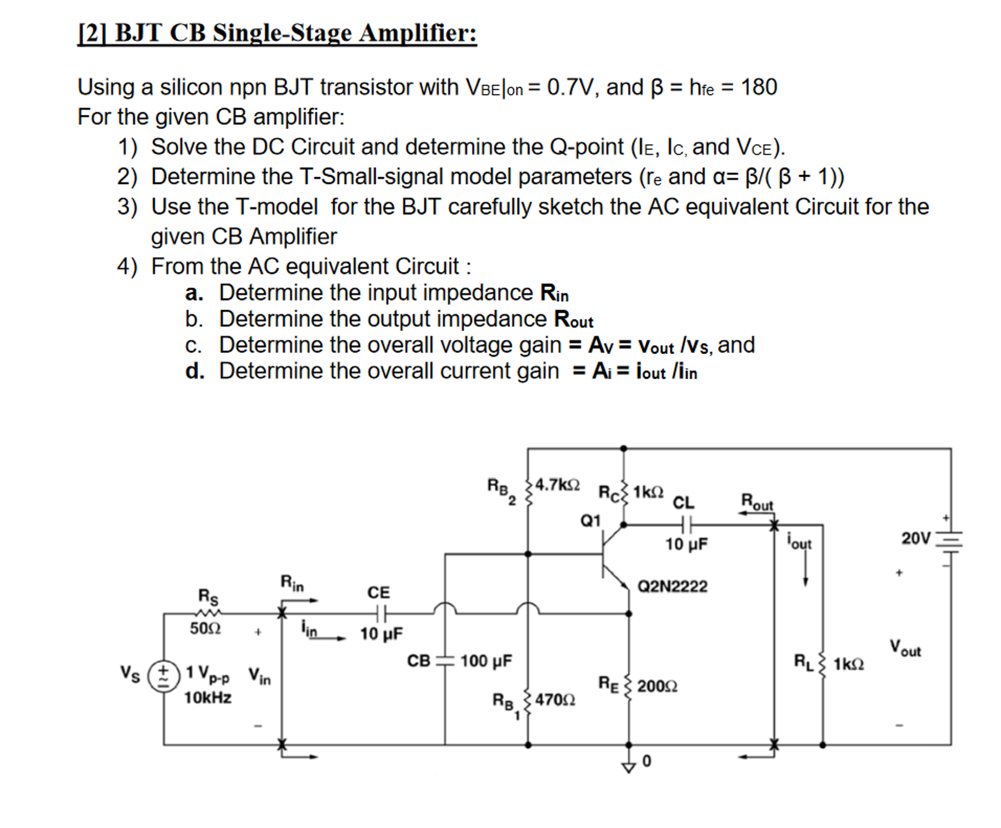 Solved BJT CE Single - Stage Amplifier Using a silicon npn | Chegg.com