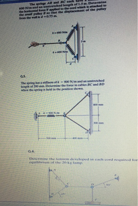 Solved The spring has a stiffness of k = 800 N/m and an | Chegg.com
