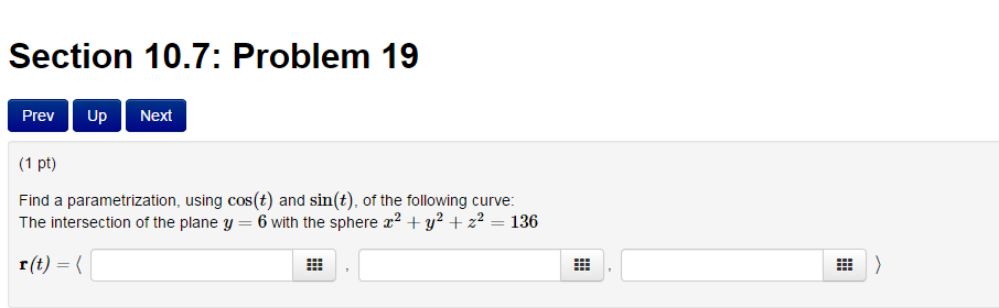 Solved Find a parametrization, using cos(t) and sin(t), of | Chegg.com