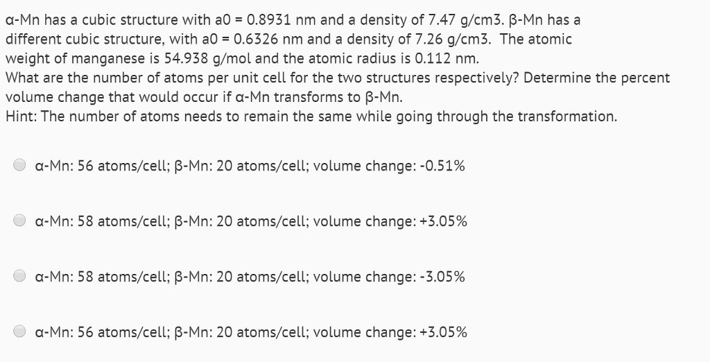 Solved alpha-Mn has a cubic structure with a0 = 0.8931 nm | Chegg.com