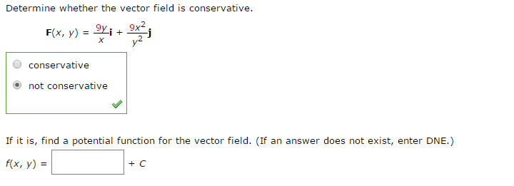 Solved Determine whether the vector field is conservative. | Chegg.com