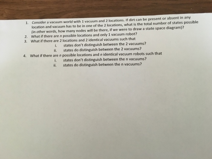 Solved Consider a vacuum world with 1 vacuum and 2 | Chegg.com