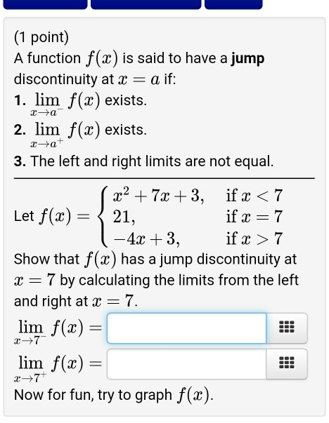 Solved A function f (x) is said to have a jump discontinuity | Chegg.com