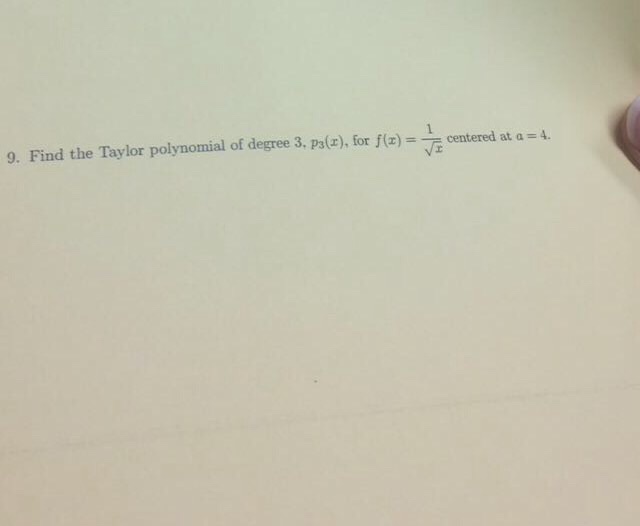 Solved Find the Taylor polynomial of degree 3. p_3 (x), for | Chegg.com