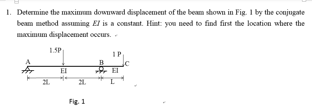 Solved Determine the maximum downward displacement of the | Chegg.com