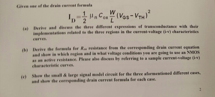 Solved Given one of the drain current formula (a) Derive and | Chegg.com
