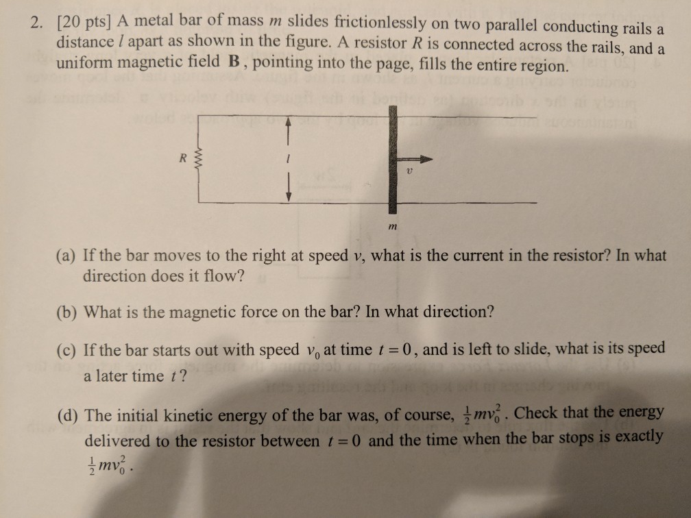 Solved 2. [20 pts] A metal bar of mass m slides | Chegg.com