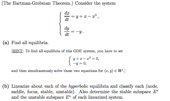 (The Hartman-Grobman Theorem.) Consider the system | Chegg.com