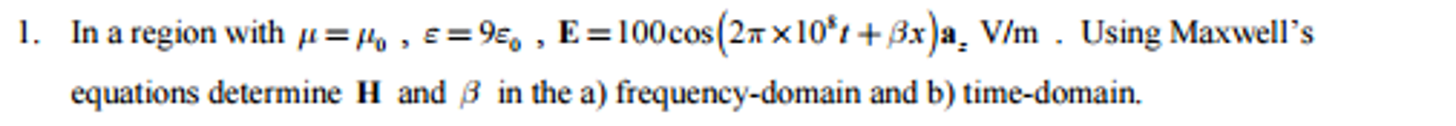 Solved In a region with mu = mu_0, epsilon = 9epsilon_0, E = | Chegg.com