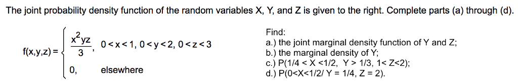 Solved The joint probability density function of the random | Chegg.com