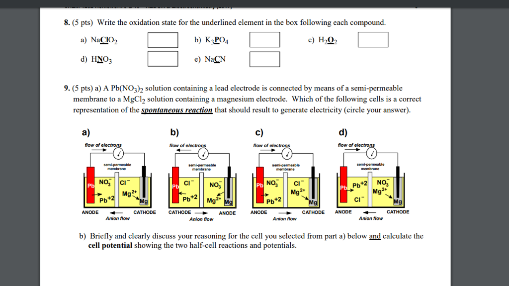Solved 8. (5 pts) Write the oxidation state for the | Chegg.com