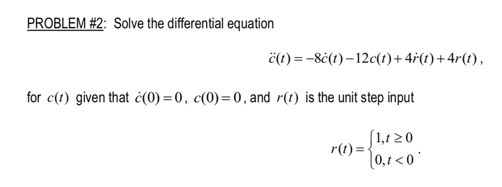 Solved PROBLEM #2 : Solve the differential equation | Chegg.com