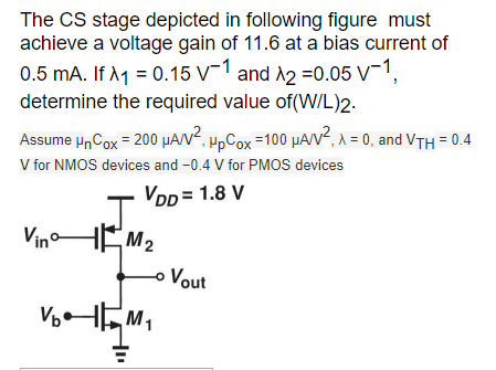 Solved The CS stage depicted in following figure must | Chegg.com