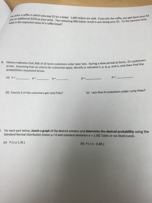 Solved You enter a raffle in which you pay $1 for a ticket. | Chegg.com
