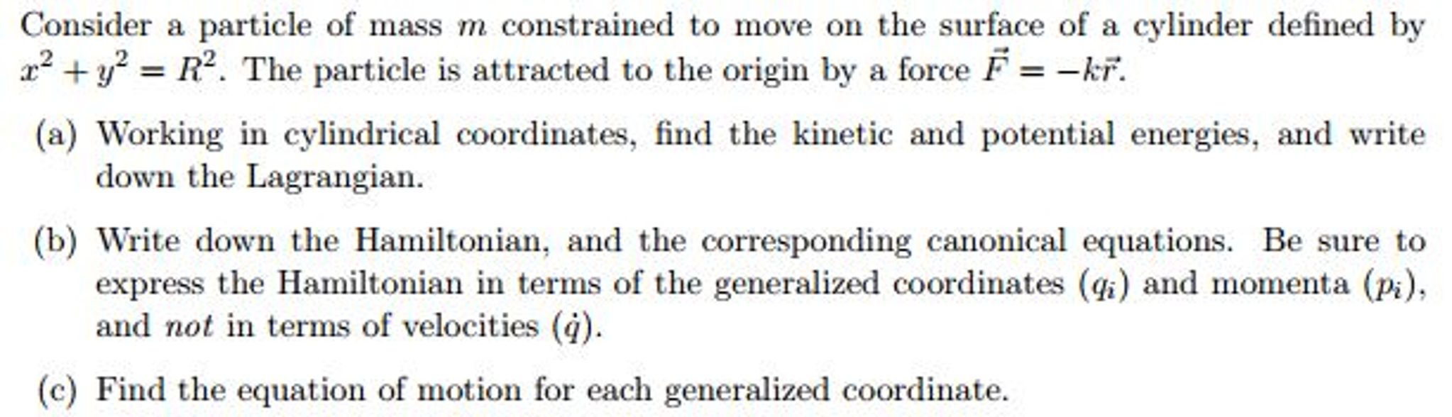 Solved Consider A Particle Of Mass M Constrained To Move 011