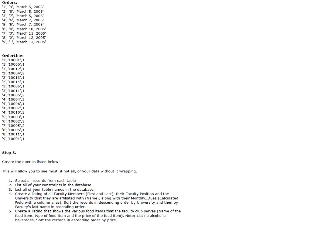 Solved ** WRITE AND EXECUTE SQL QUERIES** **TO BE DONE IN | Chegg.com