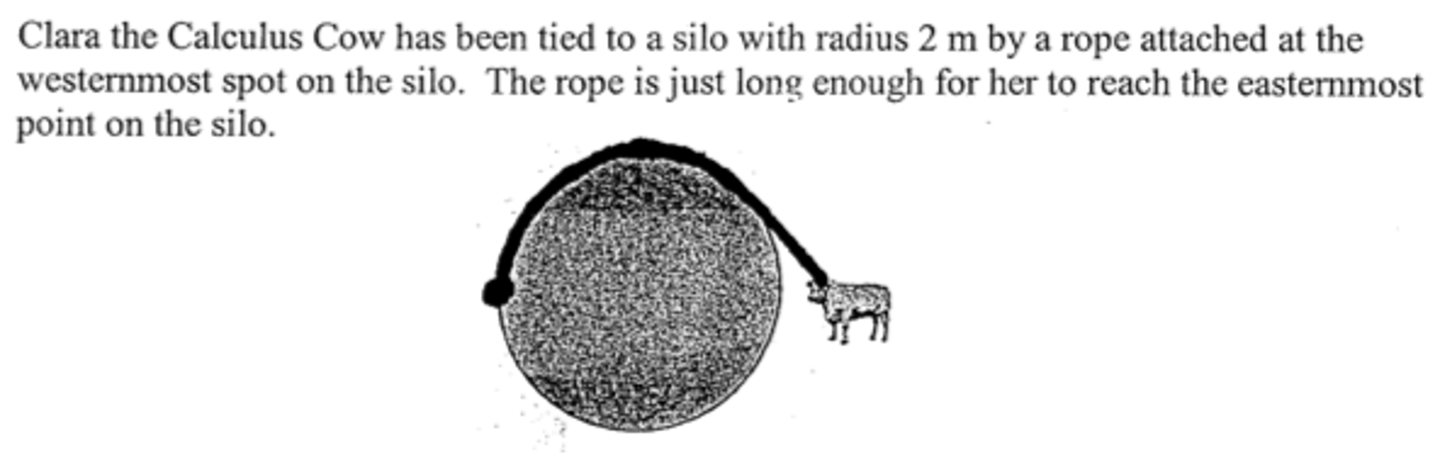 Clara the Calculus Cow has been tied to a silo with | Chegg.com