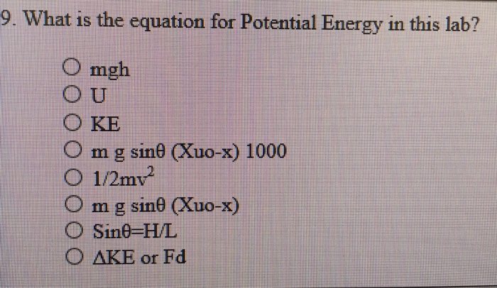 Solved What is the equation for Potential Energy in this | Chegg.com
