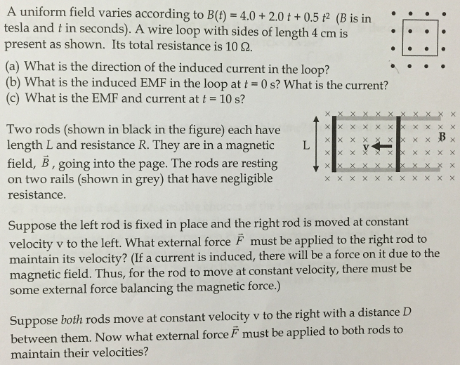 Solved A uniform field varies according to B(t) = 4.0 + 2.0 | Chegg.com