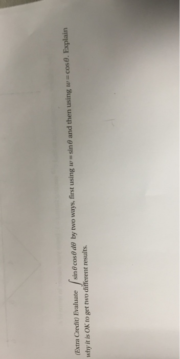 Solved Evaluate integral sin theta cos theta d theta by two | Chegg.com Solved Evaluate integral sin theta cos theta d theta by two | Chegg.com