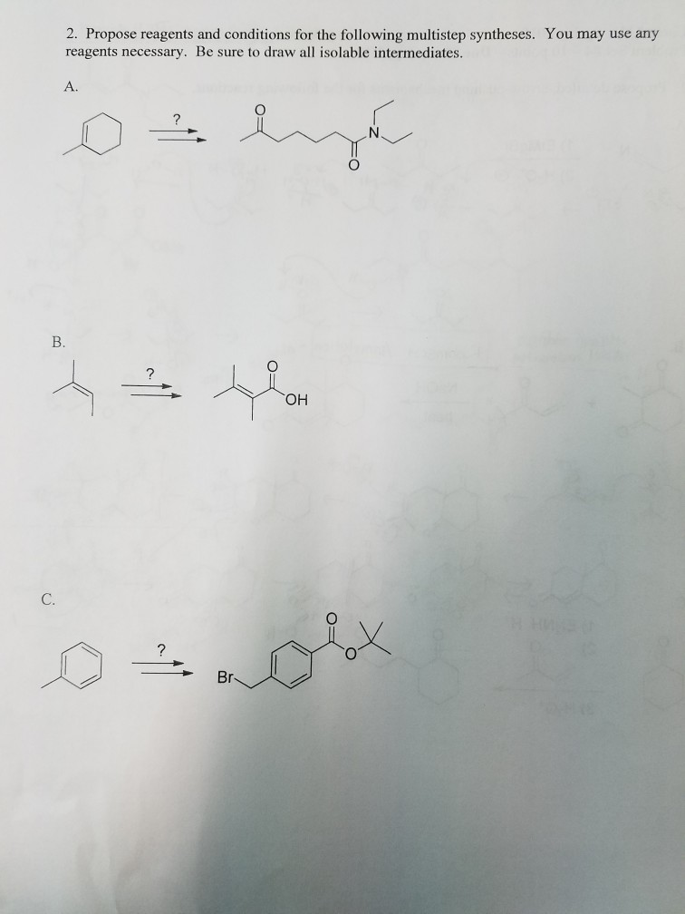 Solved 2. Propose reagents and conditions for the following | Chegg.com