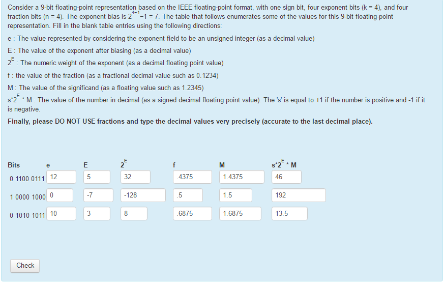 Consider A 9 Bit Floating Point Representation Based