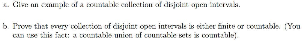 Solved Give an example of a countable collection of disjoint | Chegg.com