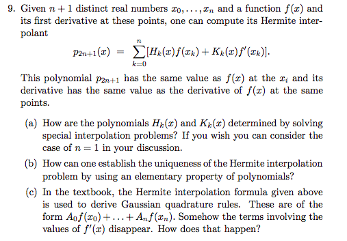 Solved 9. Given n + 1 distinct real numbers x0,.. . , xn and | Chegg.com