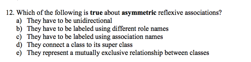 Solved Which of the following is true about asymmetric | Chegg.com