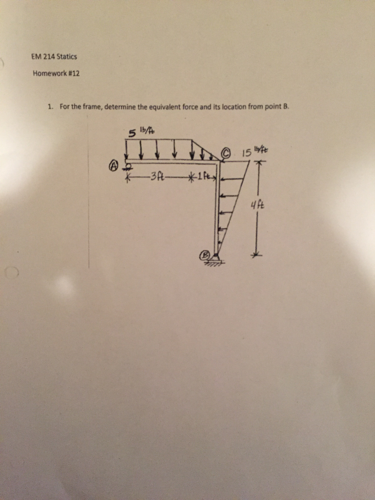 Solved EM 214 Statics Homework #12 1. For the frame, | Chegg.com