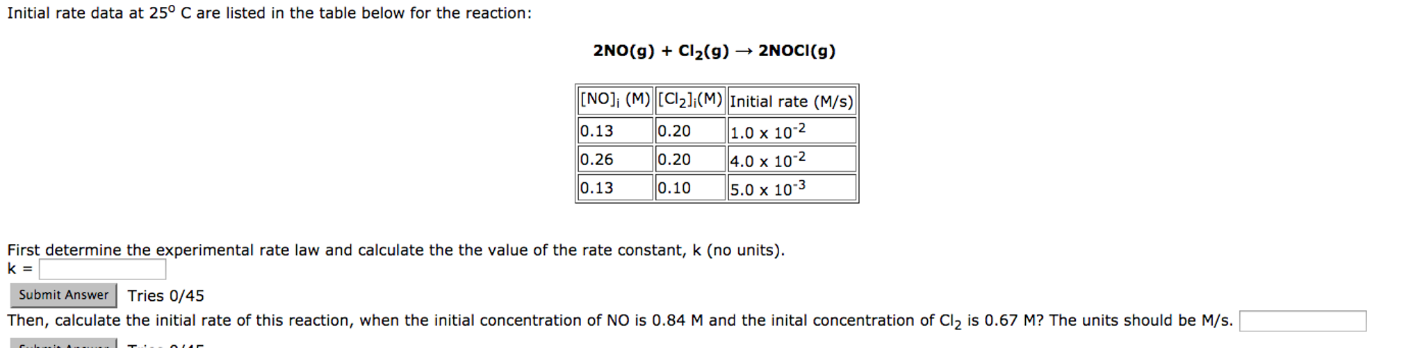 Solved Initial rate data at 25 degree C are listed in the | Chegg.com