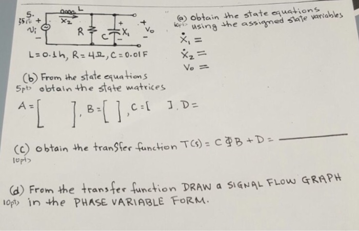 Solved Obtain the state equations using the assigned state | Chegg.com