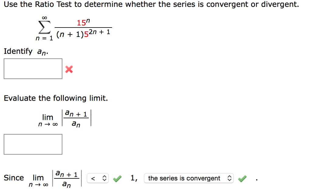 Solved Use the Ratio Test to determine whether the series is | Chegg.com