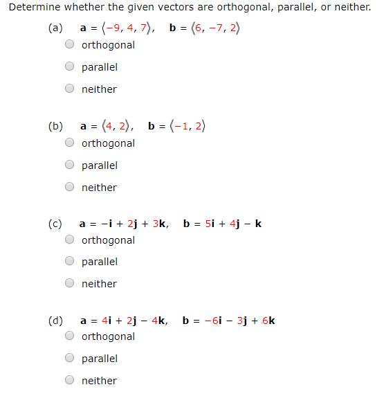 Solved Determine whether the given vectors are orthogonal, | Chegg.com