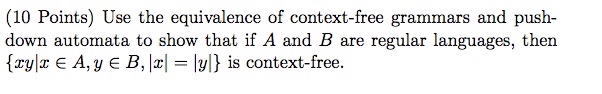 Solved Use the equivalence of context-free grammars and | Chegg.com