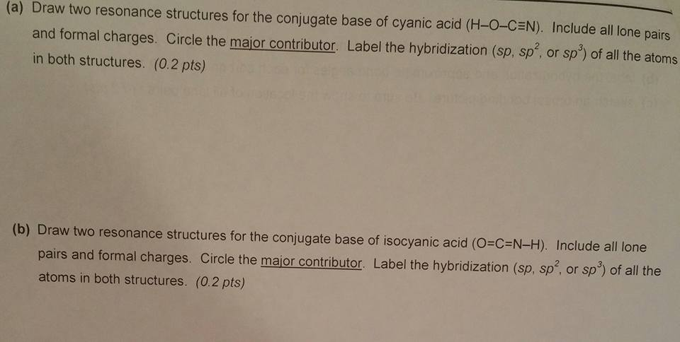 Solved Draw 2 resonance structures for conjugate base of | Chegg.com