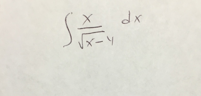 Solved Integral x / square root x - y dx | Chegg.com