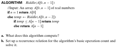 ALGORITHM Riddle(A[0..n - 1]) //Input: An array | Chegg.com
