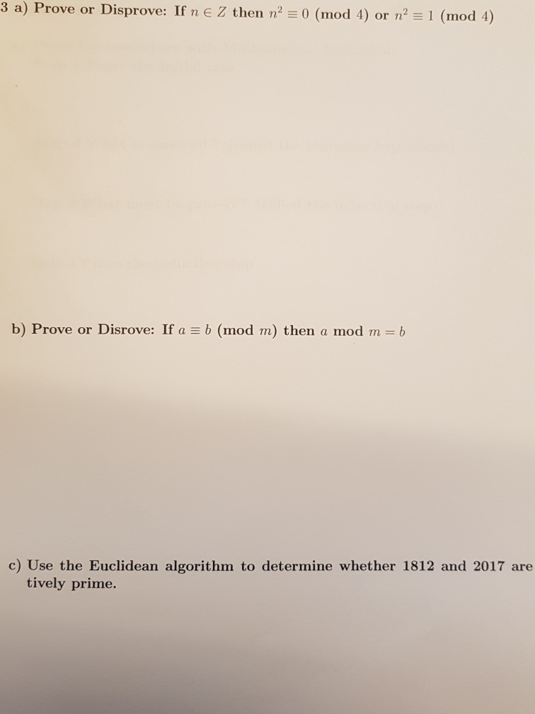Solved 3 3 Prove or Disprove: If n e z then n2 E 0 (mod 4) | Chegg.com