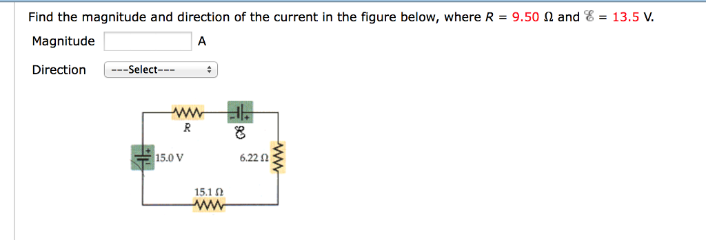 Solved Find The Magnitude And Direction Of The Current In