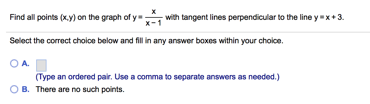 Solved Find all points (x, y) on the graph of y = x/x - 1 | Chegg.com Solved Find all points (x, y) on the graph of y = x/x - 1 | Chegg.com