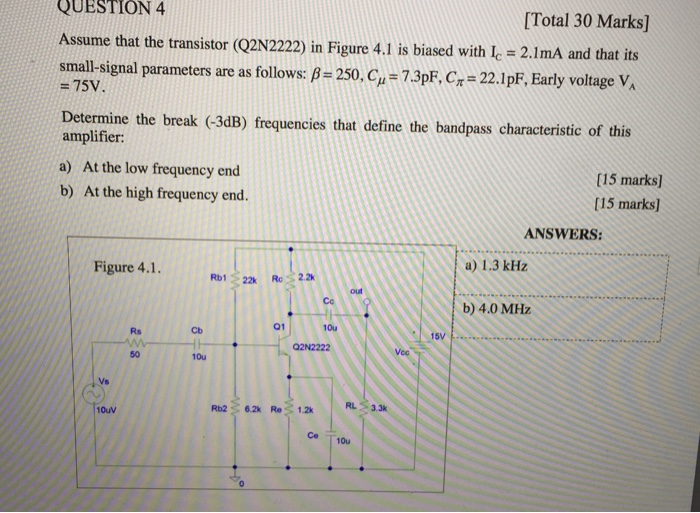 Solved Assume that the transistor (Q2N2222) in Figure 4.1 is | Chegg.com