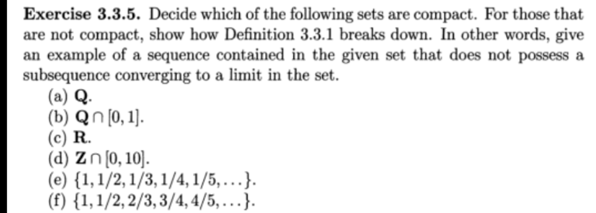 Solved Decide which of the following sets are compact. For | Chegg.com