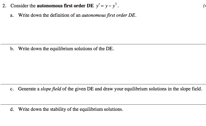 Solved Consider the autonomous first order DE y' = y - y^3. | Chegg.com