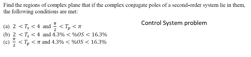 Solved Find the regions of complex plane that if the complex | Chegg.com Solved Find the regions of complex plane that if the complex | Chegg.com