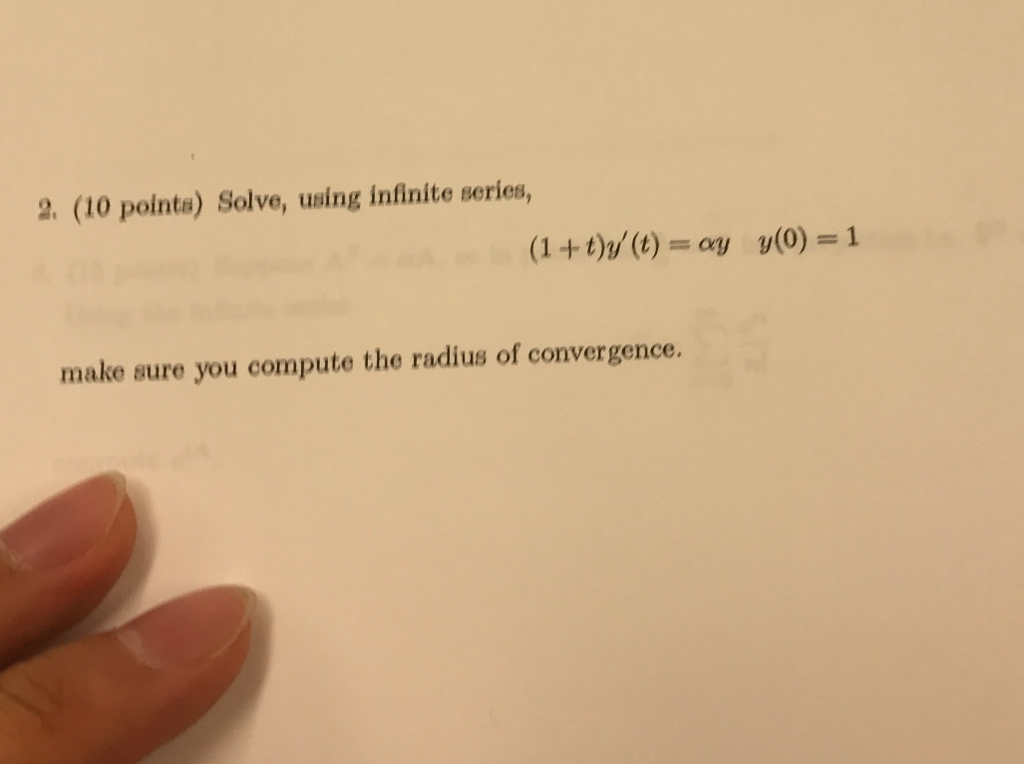 Solved Solve, using infinite series, (1 + t)y'(t) = alpha y | Chegg.com