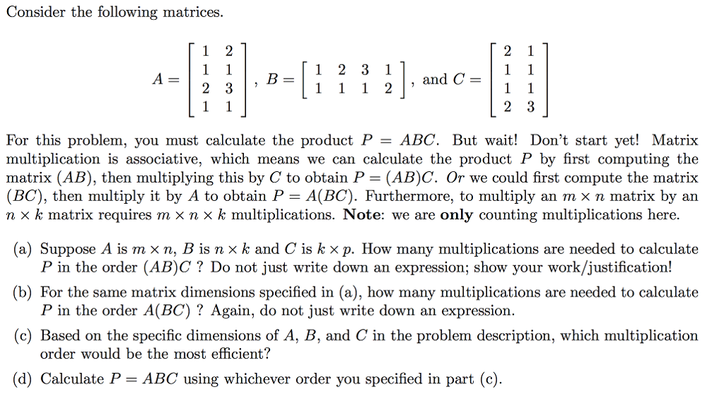Solved Consider the following matrices. A 12 2 1 11 1 2 3 1 | Chegg.com